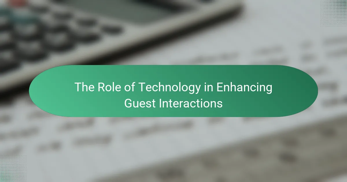 The Role of Technology in Enhancing Guest Interactions - esdmagazine.com